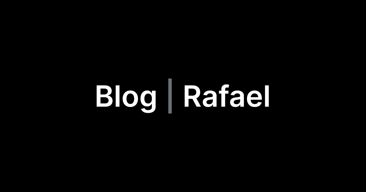 Blog Rafael | Passionate Software Developer. Currently improving my Ruby/Rails skills every ...